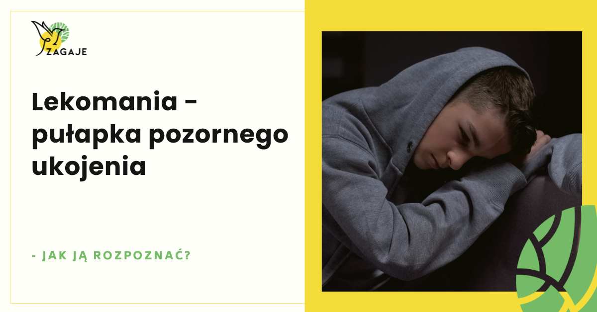 Lekomania – pułapka pozornego ukojenia. Jak ją rozpoznać? - Ośrodek ...